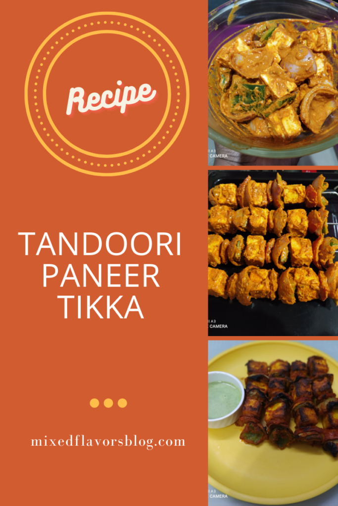 Paneer Tikka - The Mixed Flavors