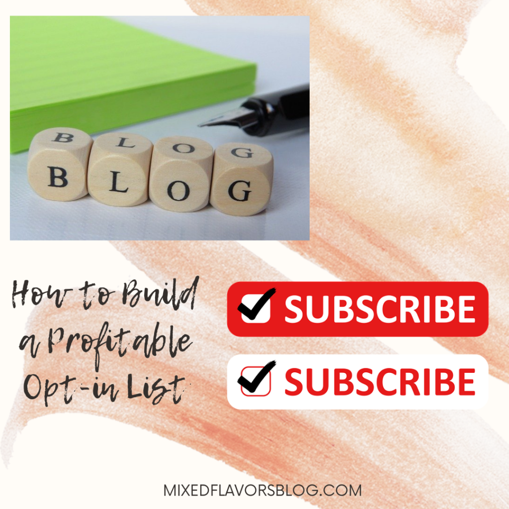 How to Build A Profitable Opt-In List? - The Mixed Flavors